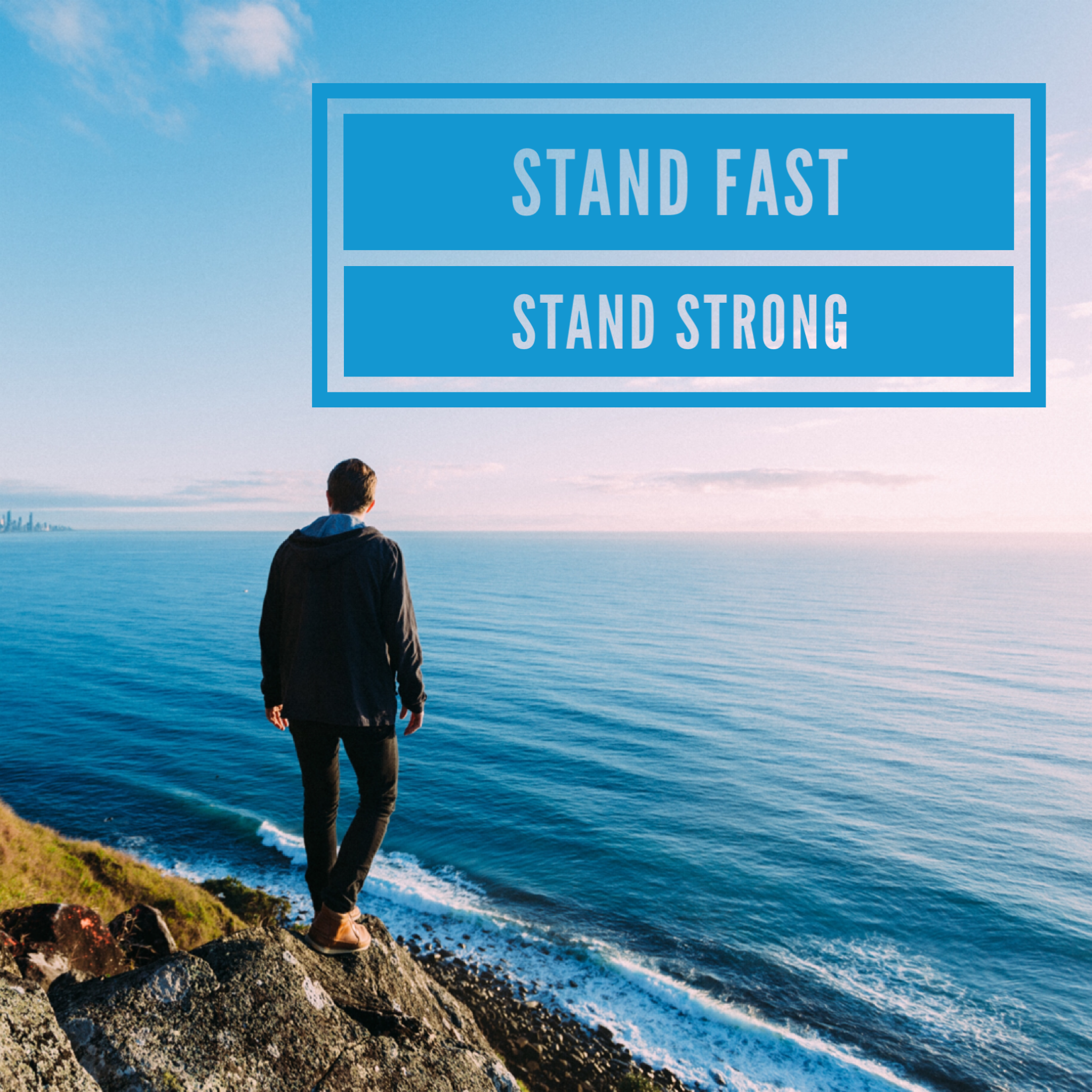 Stand Fast, Stand Strong | Driving Thought